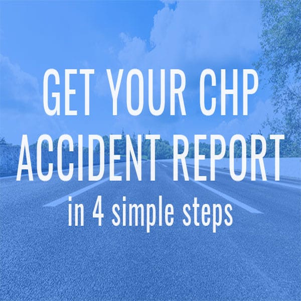 How To Get Your CHP Accident Report In 4 Simple Steps - Allen Accident ...
